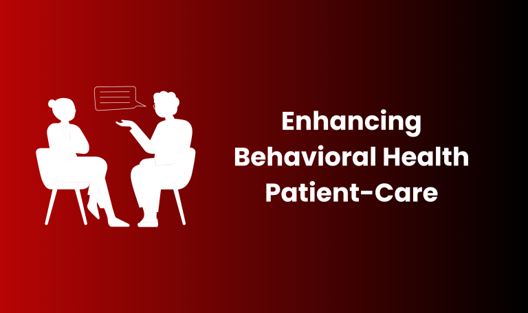 5 Strategies to Improve Behavioral Health Patient Care